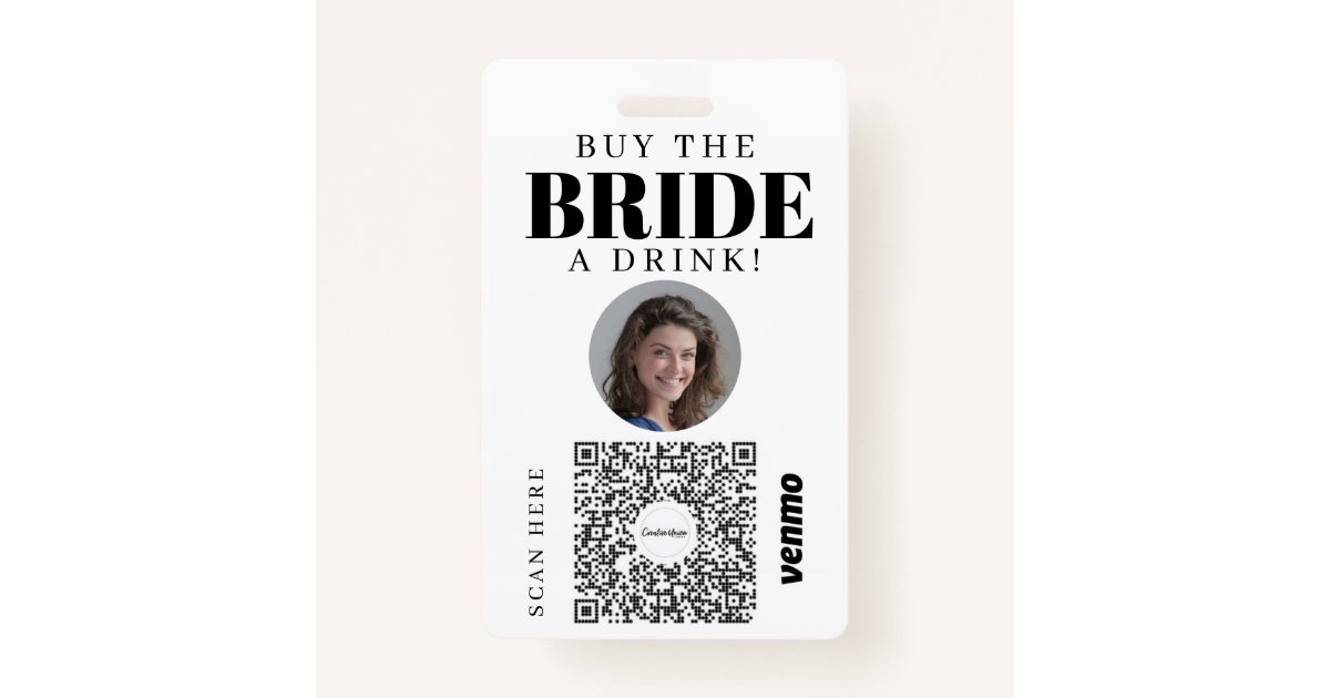 Bachelorette Venmo QR code Buy The Bride A Drink Badge | Zazzle