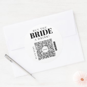 Bachelorette Venmo QR code Buy The Bride A Drink Classic Round Sticker ...