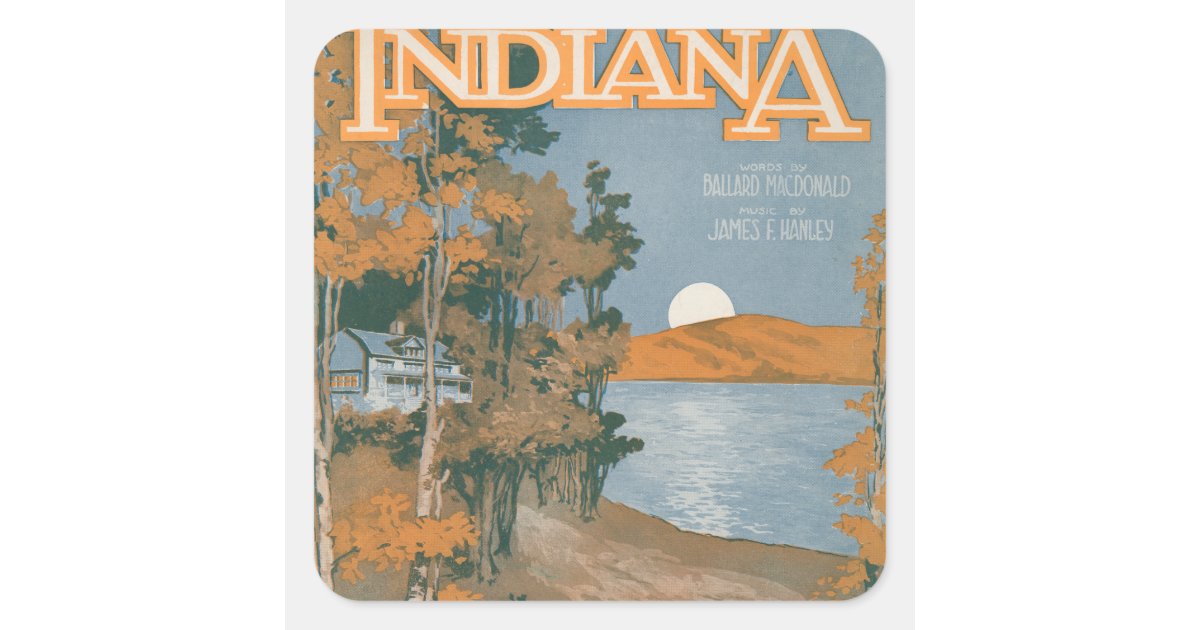 Back Home Again In Indiana Square Sticker | Zazzle