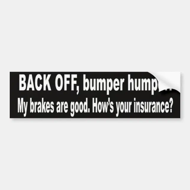 BACK OFF BUMPER STICKER | Zazzle