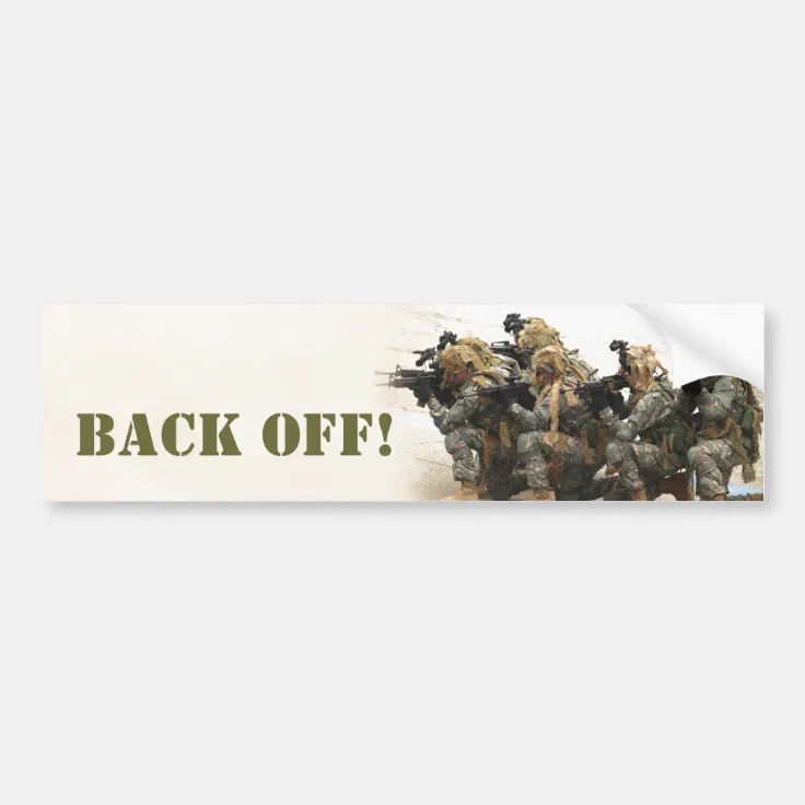 Back off! bumper sticker | Zazzle