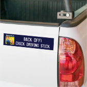 BACK OFF!, CHICK DRIVING STICK BUMPER STICKER | Zazzle