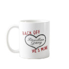Back off He's Mine Mr. Darcy mug | Zazzle