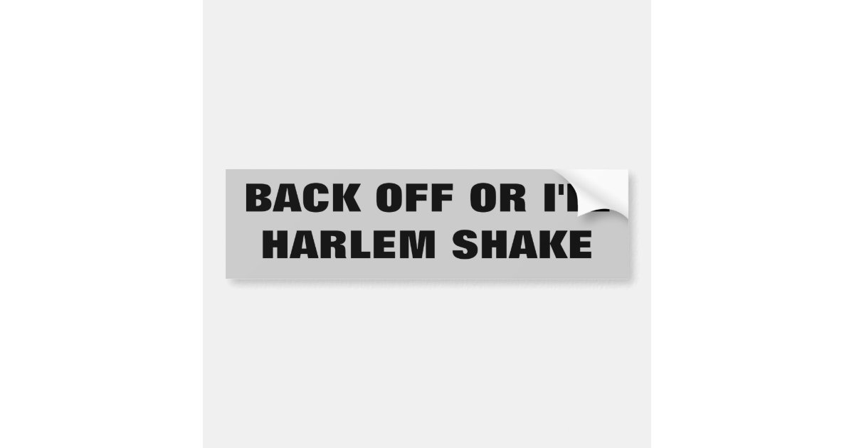 Back Off or watch me shake Bumper Sticker | Zazzle