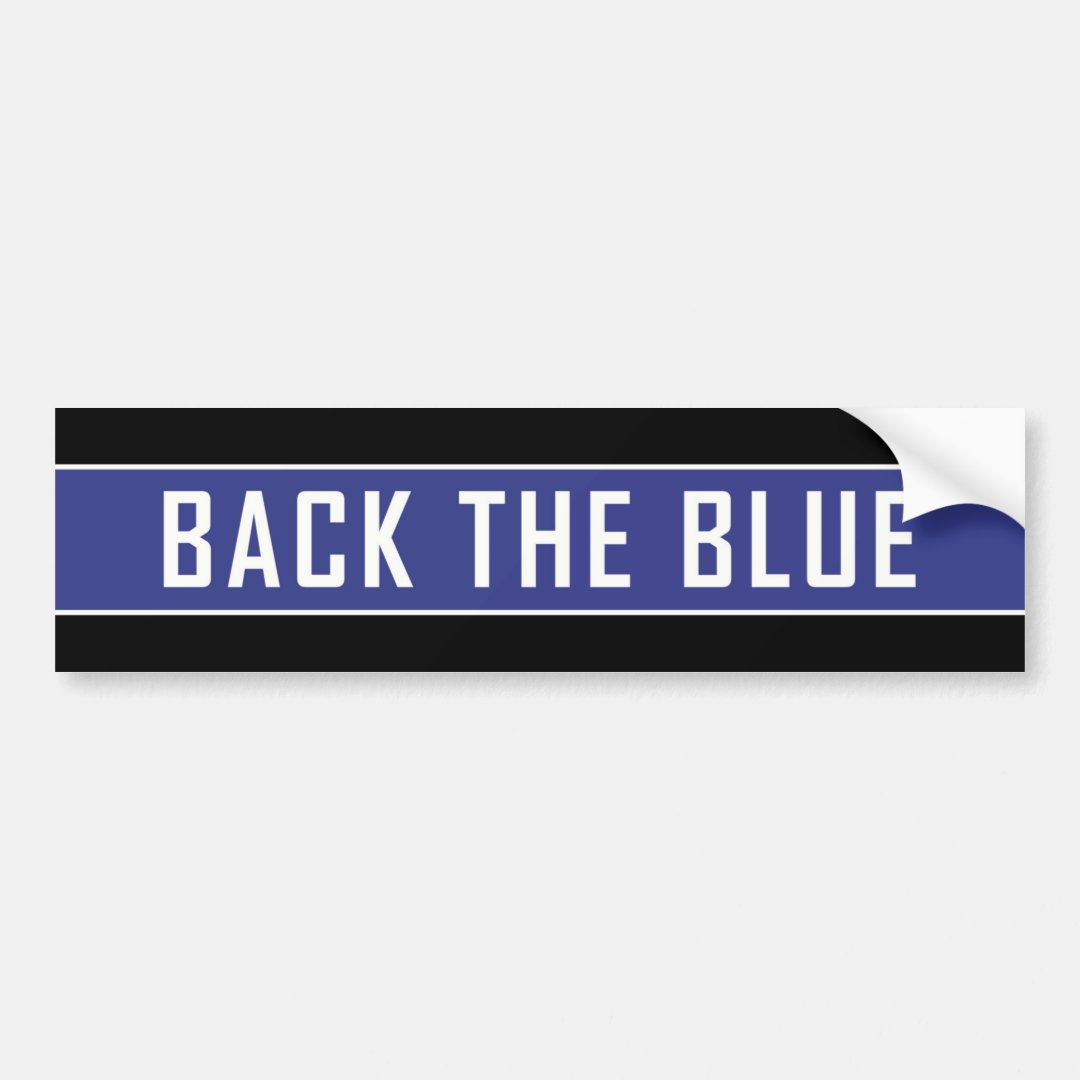 BACK THE BLUE BUMPER STICKER | Zazzle