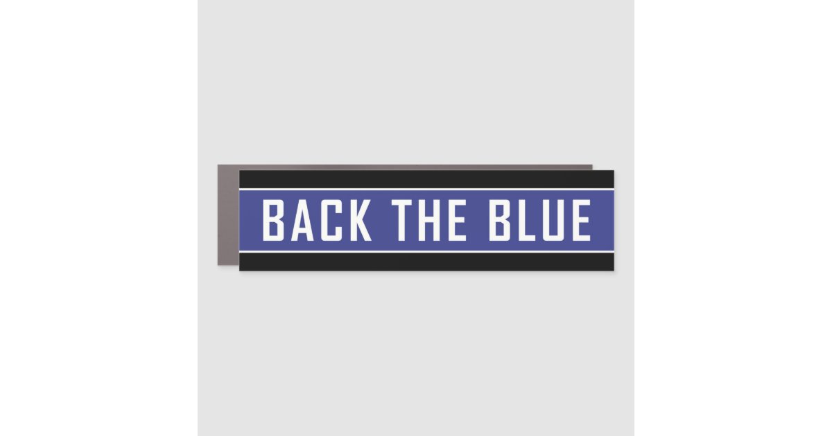 BACK THE BLUE CAR MAGNET | Zazzle