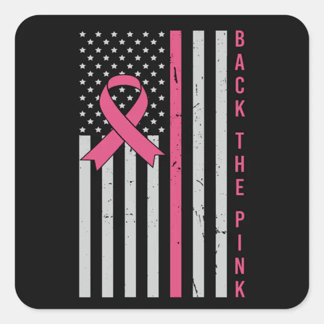 Back The Pink USA Flag Breast Cancer Awareness Square Sticker | Zazzle