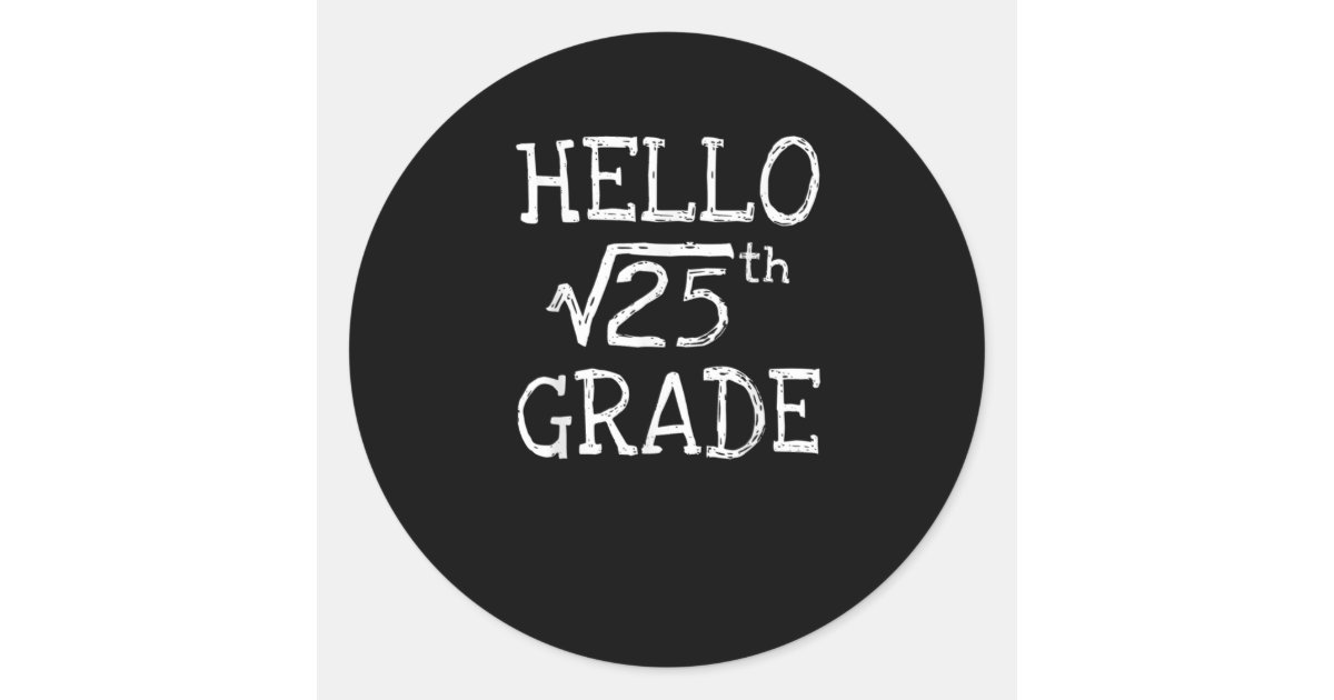Back To School 5th Grade Square Root Of 25 Math Ki Classic Round ...