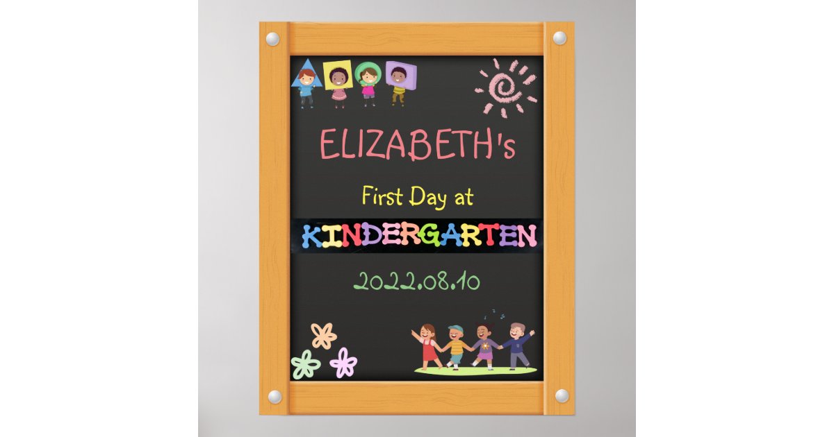 Back to School First Day at Kindergarten Poster | Zazzle