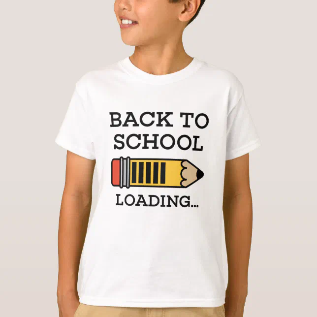 Back To School Loading T-Shirt | Zazzle