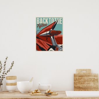 Back to the 50s poster | Zazzle