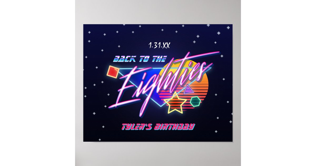 Back to the Eighties Neon Poster | Zazzle