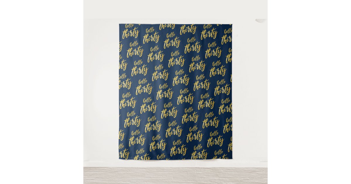 Backdrop Gold Navy "Hello Thirty" Birthday | Zazzle