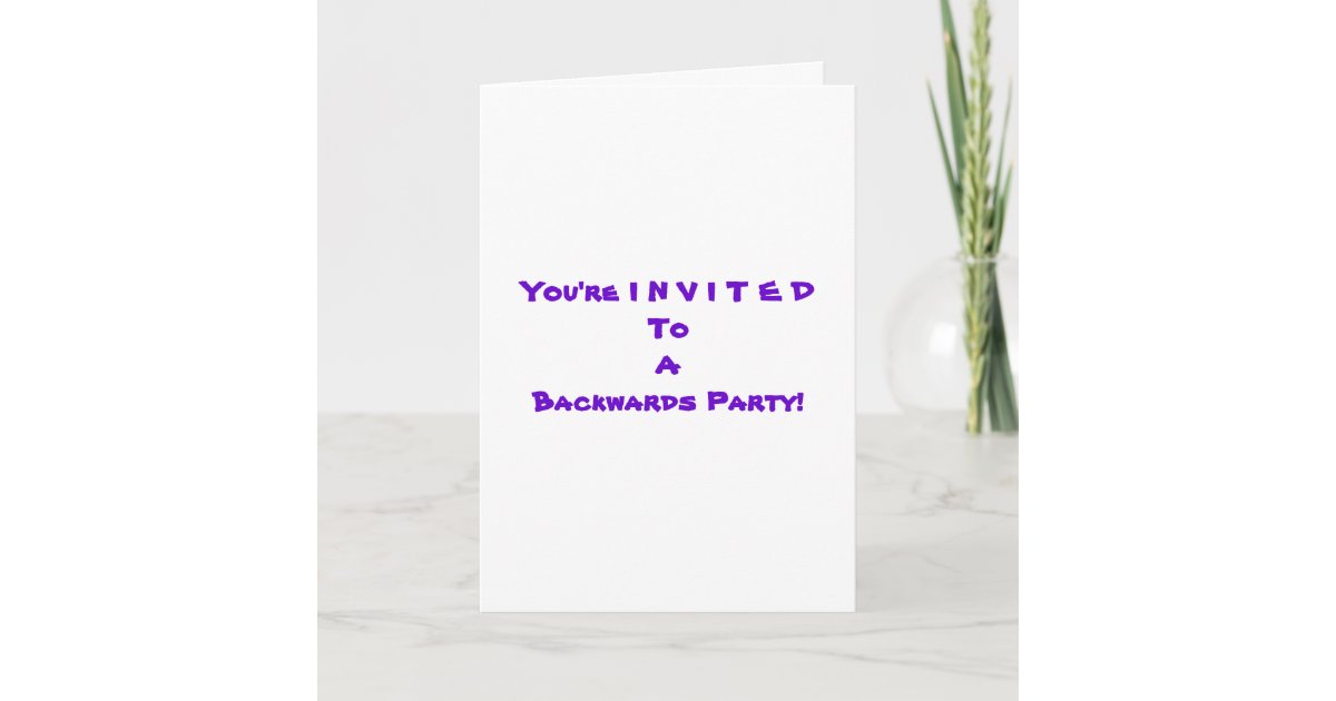 "Backwards Party " Thank You - LOOKS like invite. | Zazzle