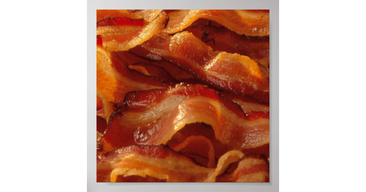 bacon = art poster | Zazzle