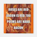 Bacon Poem Funny Fridge Magnet | Zazzle
