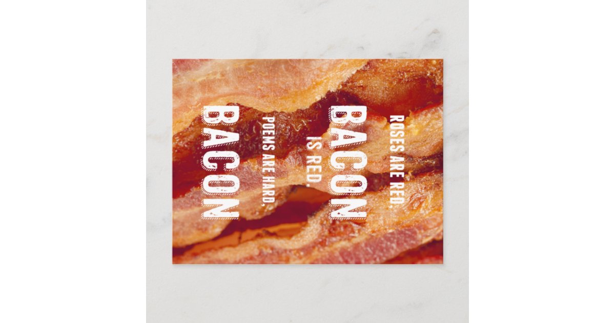 Bacon Poem Postcard | Zazzle