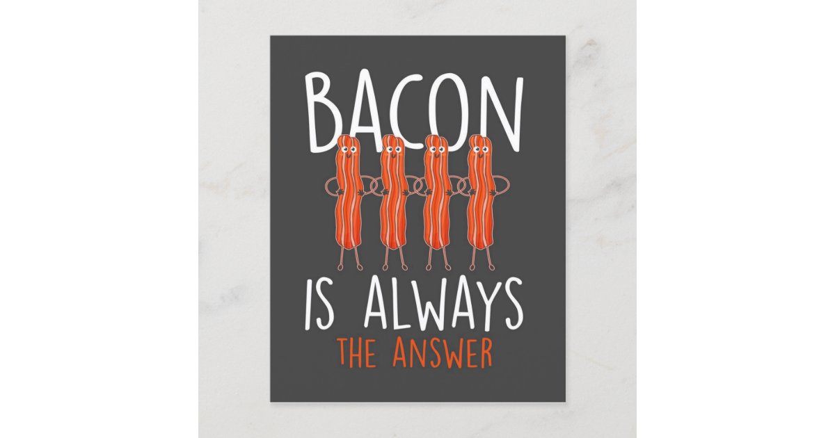 Bacon Saying_ | Zazzle