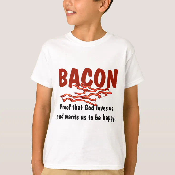 Bacon T-shirts and Gifts. | Zazzle
