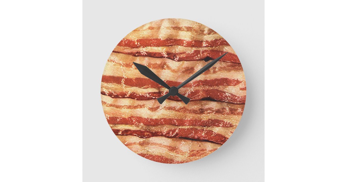 Bacon time! bacon clock mmmmm | Zazzle