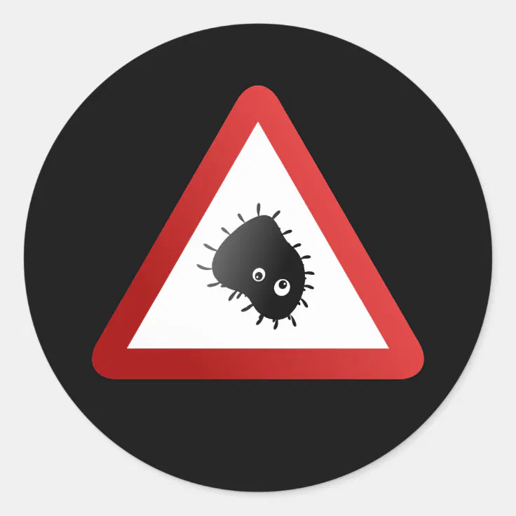 Bacteria Warning Sign Classic Round Sticker | Zazzle