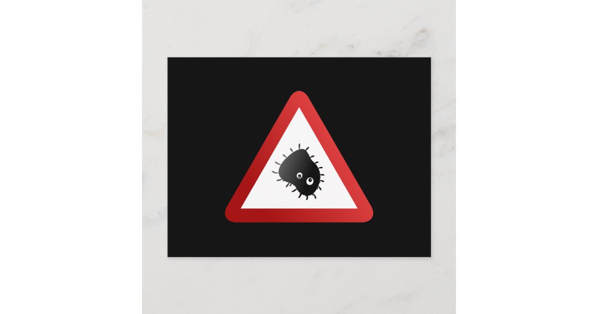 Bacteria Warning Sign Postcard | Zazzle