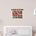 bad attitude poster | Zazzle