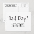 Bad Day? Postcard | Zazzle