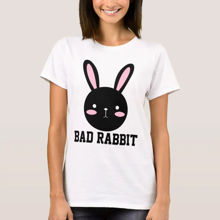 Bad Rabbit T-Shirt | Zazzle