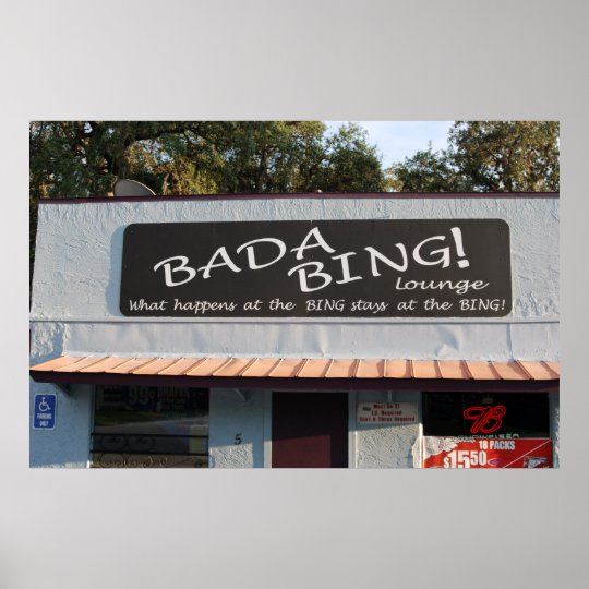 BADA BING POSTER | Zazzle.com