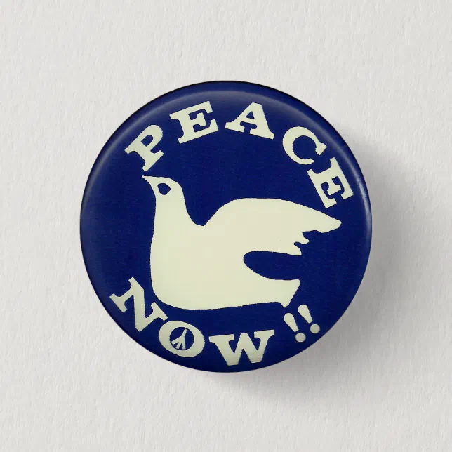 badge pin button peace now anti war vietnam | Zazzle