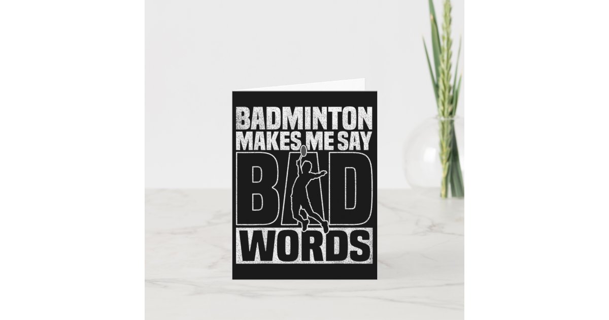 Badminton Game Lover Bad Words Shuttle Badminton Card | Zazzle