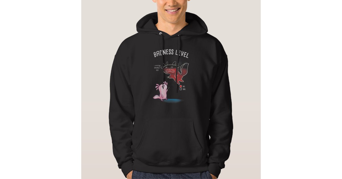 Badness Level Axolotl Diagram Chart Bad Amphibian Hoodie | Zazzle