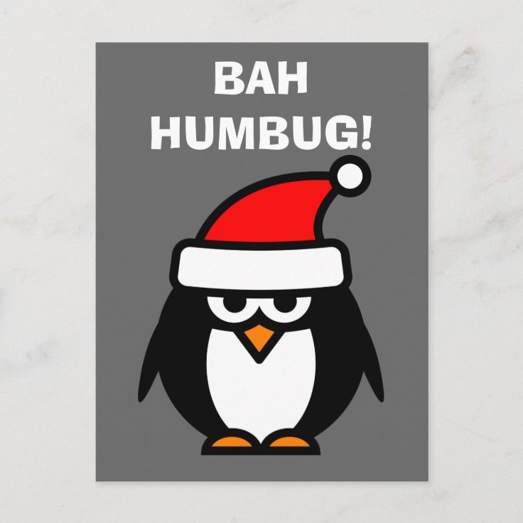 Bah Humbug anti Christmas penguin cartoon postcard | Zazzle