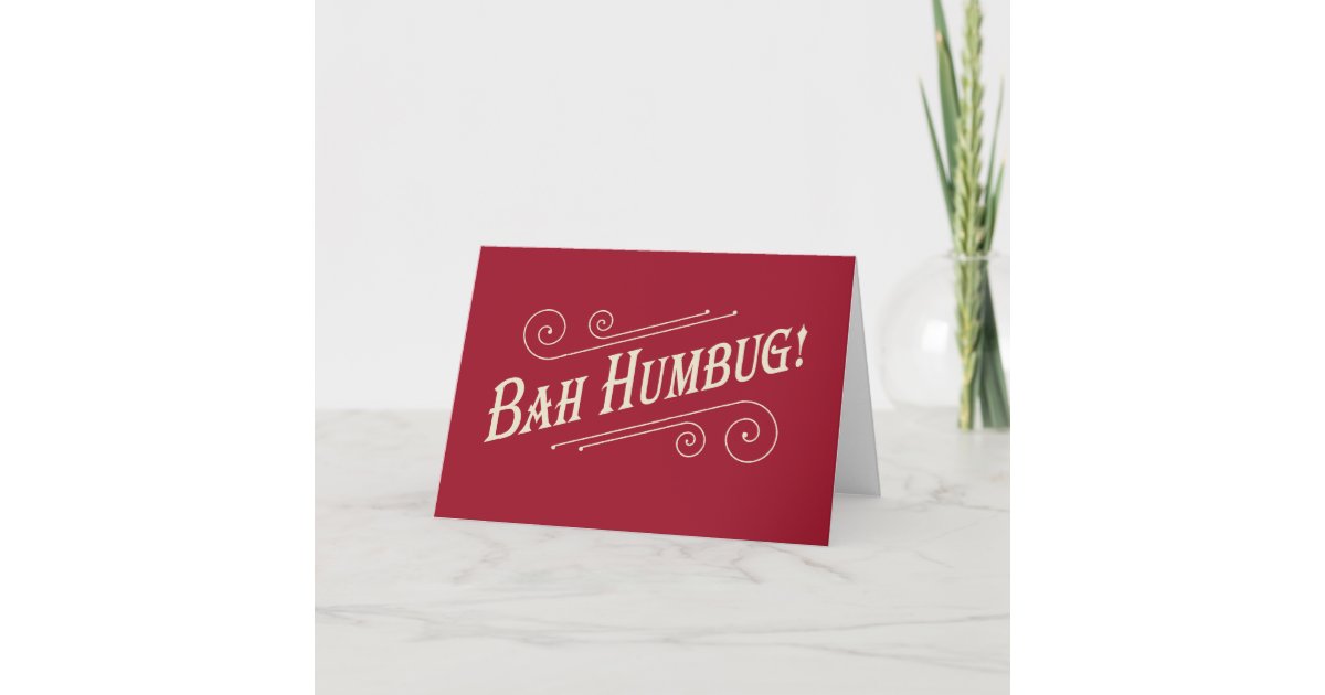 Bah Humbug Christmas Cards | Zazzle