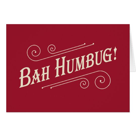 Bah Humbug Christmas Cards | Zazzle.com