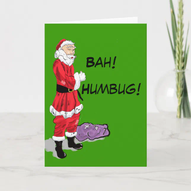 Bah! Humbug! Santa Holiday Card | Zazzle