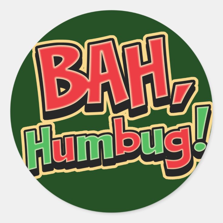 Bah Humbug Stickers | Zazzle