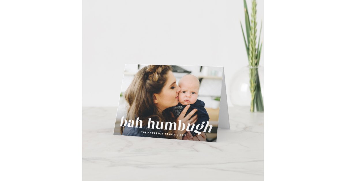 Bah Humbug Ugh Funny Photo Holiday Card | Zazzle