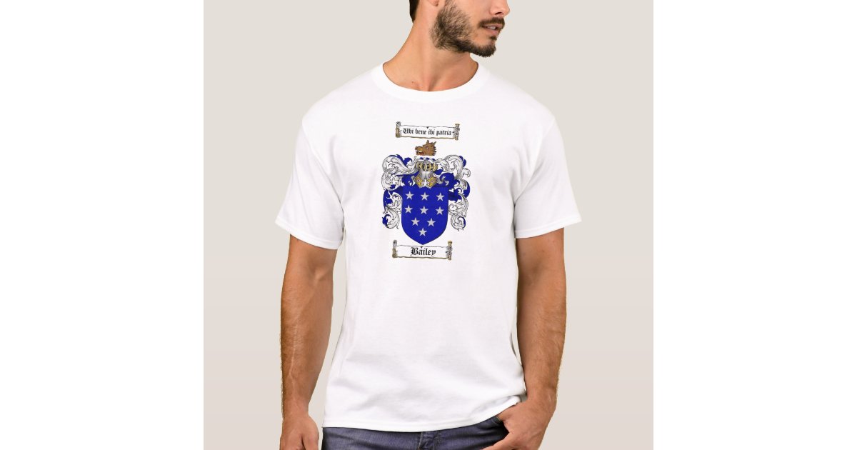 BAILEY FAMILY CREST - BAILEY COAT OF ARMS T-Shirt | Zazzle