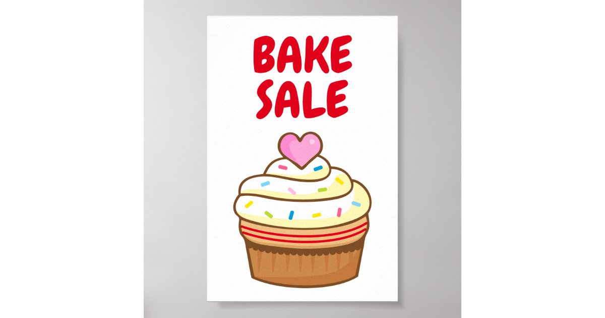 BAKE SALE cupcake baking sign poster | Zazzle