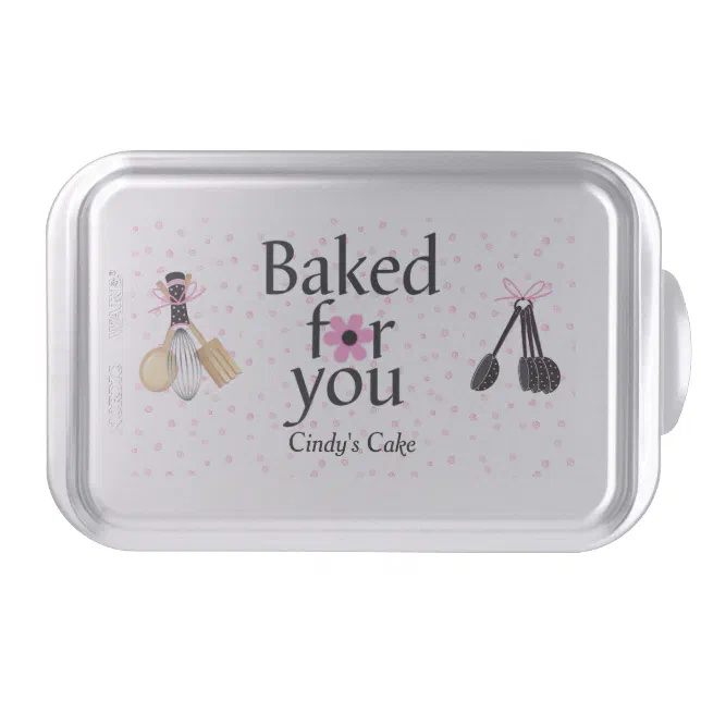 Baked for You Cake Pan | Zazzle