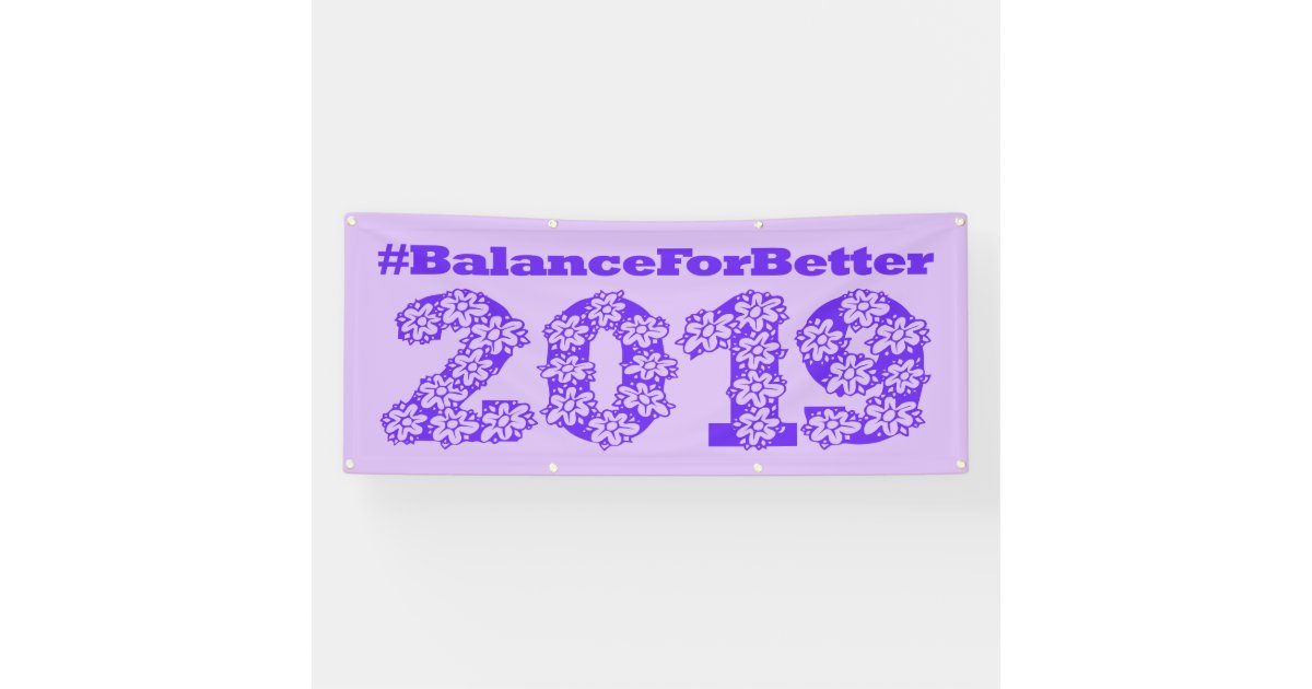 Balance For Better International Women's Day 2019 Banner | Zazzle