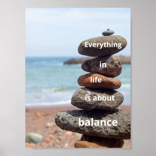 Balance Life Poster | Zazzle