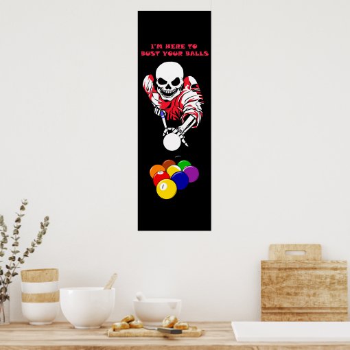Ball buster Skeleton Pool Billiards original art Poster | Zazzle