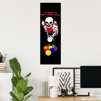 Ball buster Skeleton Pool Billiards original art Poster | Zazzle