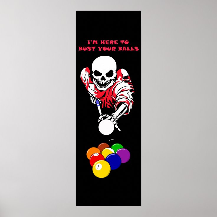 Ball buster Skeleton Pool Billiards original art Poster | Zazzle