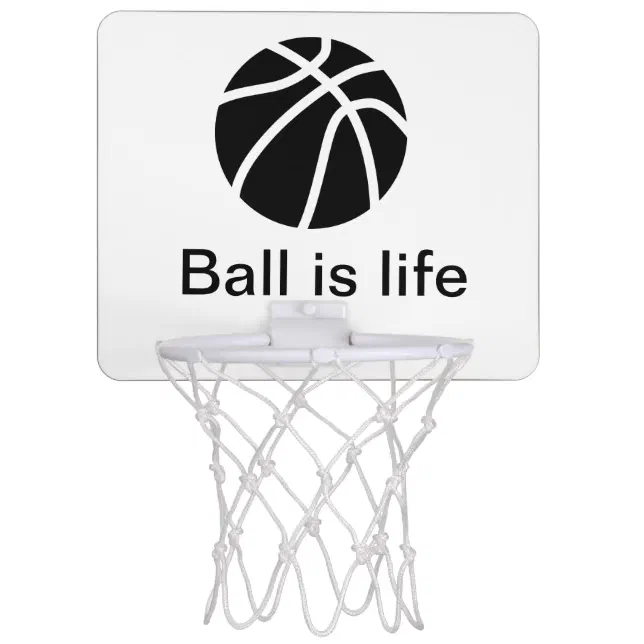 Ball is life mini basketball hoop | Zazzle