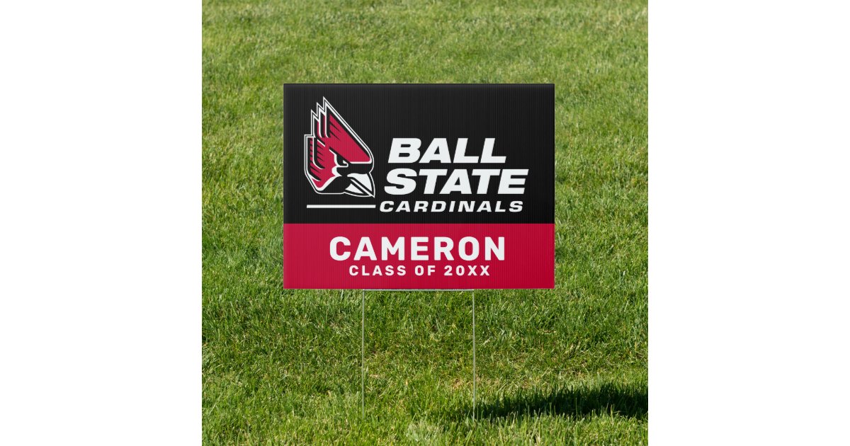 Ball State University Graduation Sign | Zazzle
