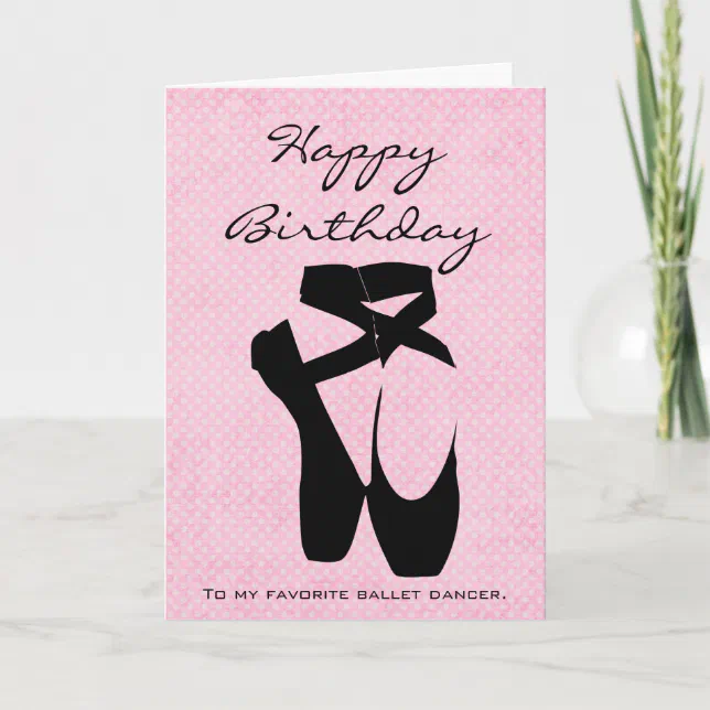Ballet Dancer Happy Birthday Card | Zazzle